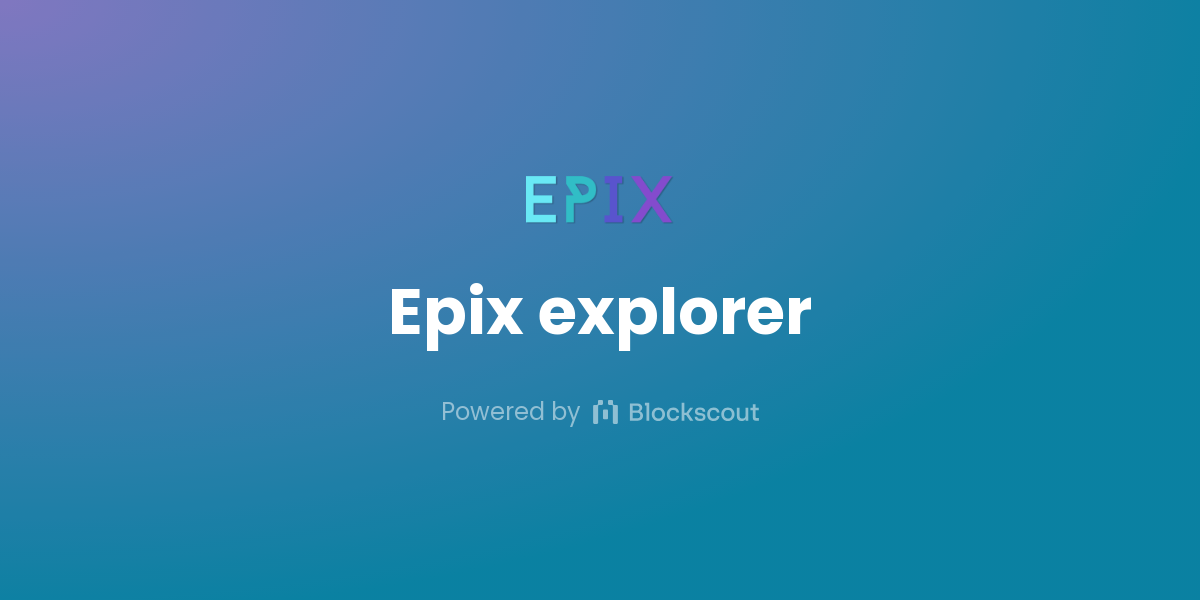 Epix blockchain explorer - View Epix stats | Blockscout